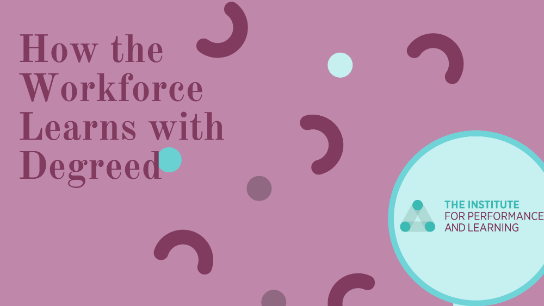 How the Workforce Learns with Degreed | Professional Development by learnformula