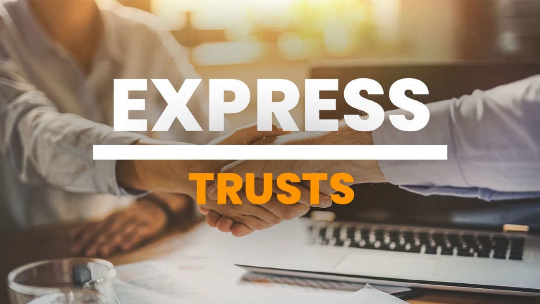 Creating Express Trusts | continuingeducation by learnformula
