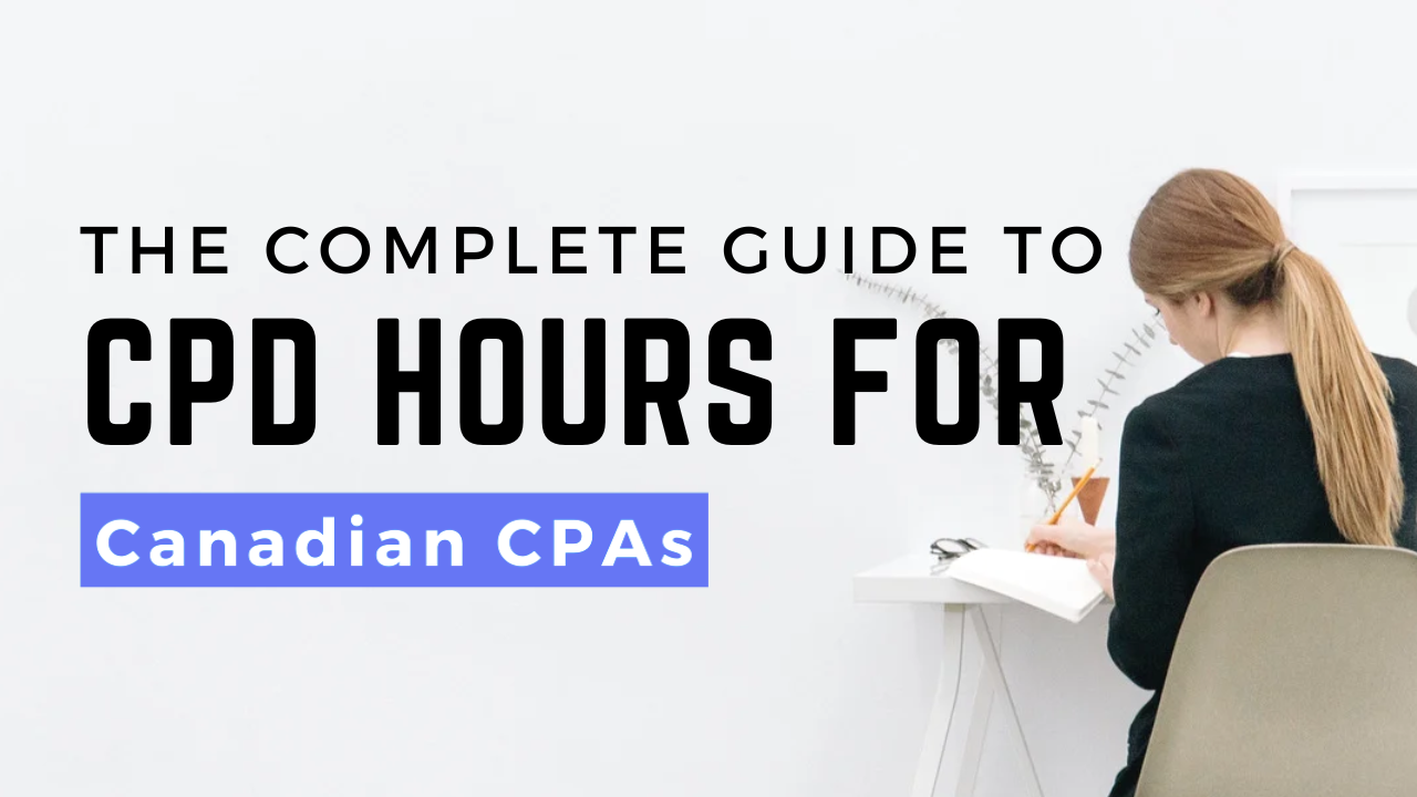 The Complete Guide to CPD Hours for Canadian CPAs | CPDFormula