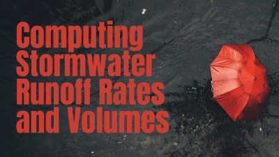 Computing Stormwater Runoff Rates and Volumes | CPD Engineers by ...