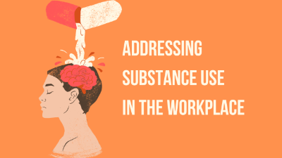 Addressing Substance Use in the Workplace | CPD HR Canada by learnformula