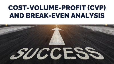Cost-Volume-Profit (CVP) and Break-Even Analysis | CPDFormula by ...