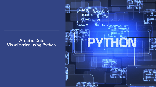 Arduino Data Visualization using Python | PE Courses by learnformula