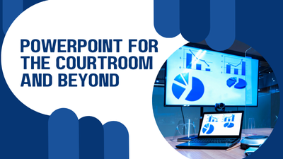 PowerPoint for the Courtroom and Beyond | Professional Development by learnformula