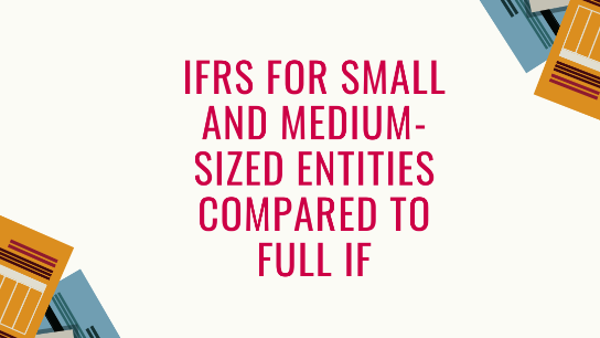 IFRS for Small and Medium-Sized Entities Compared to Full IF | CPD On ...